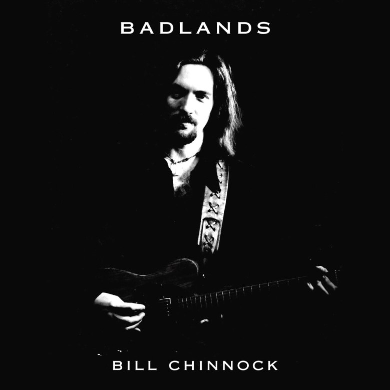 Face the Music: Bill Chinnock’s ‘Badlands’ re-released in original, raw ...
